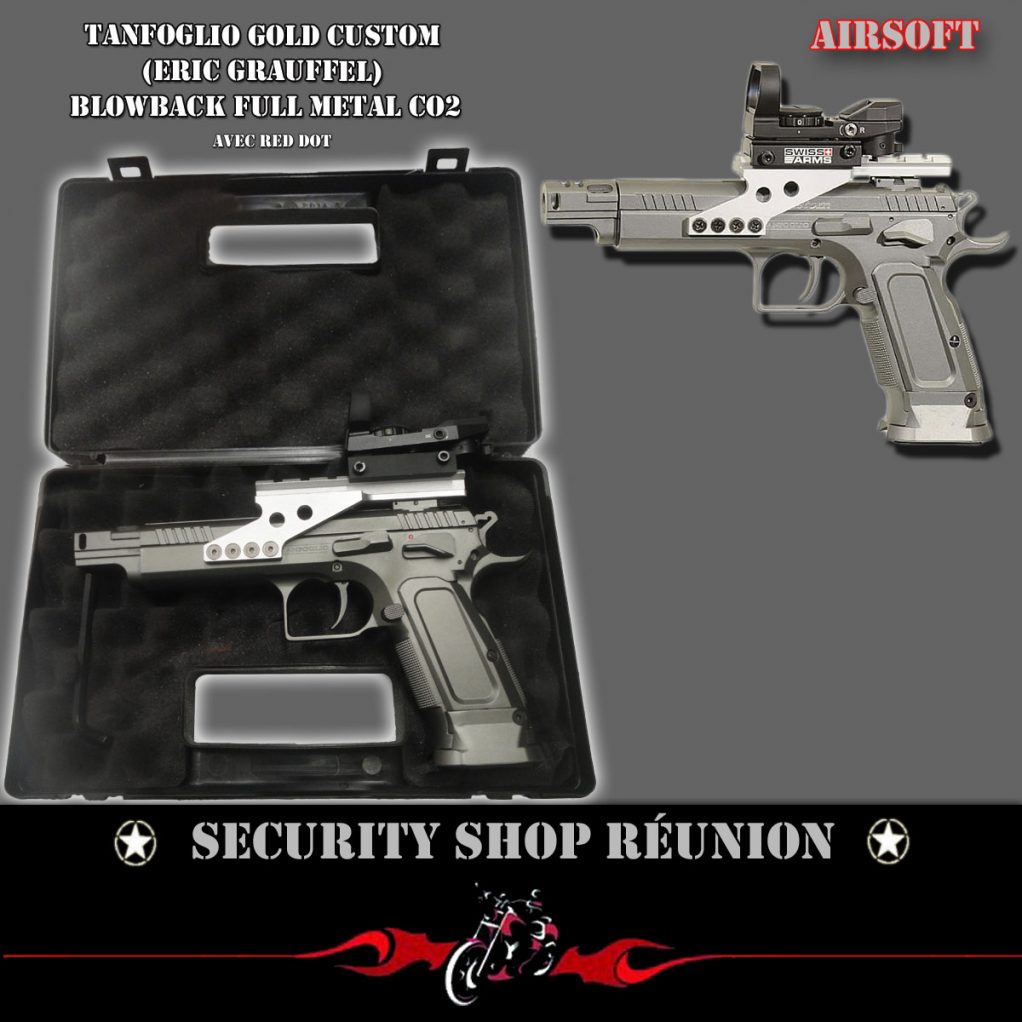 TANFOGLIO GOLD CUSTOM D'ERIC GAUFREL - SECURITY SHOP REUNION